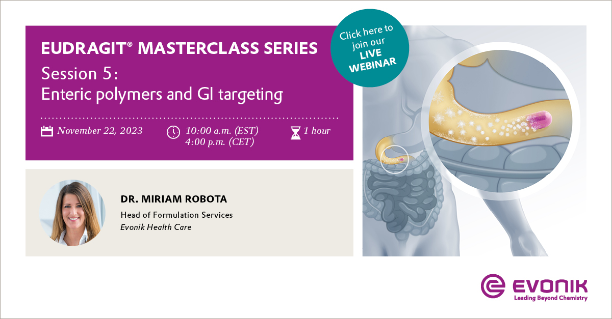 EUDRAGIT® Masterclass Session 5: Enteric polymers and GI targeting ...